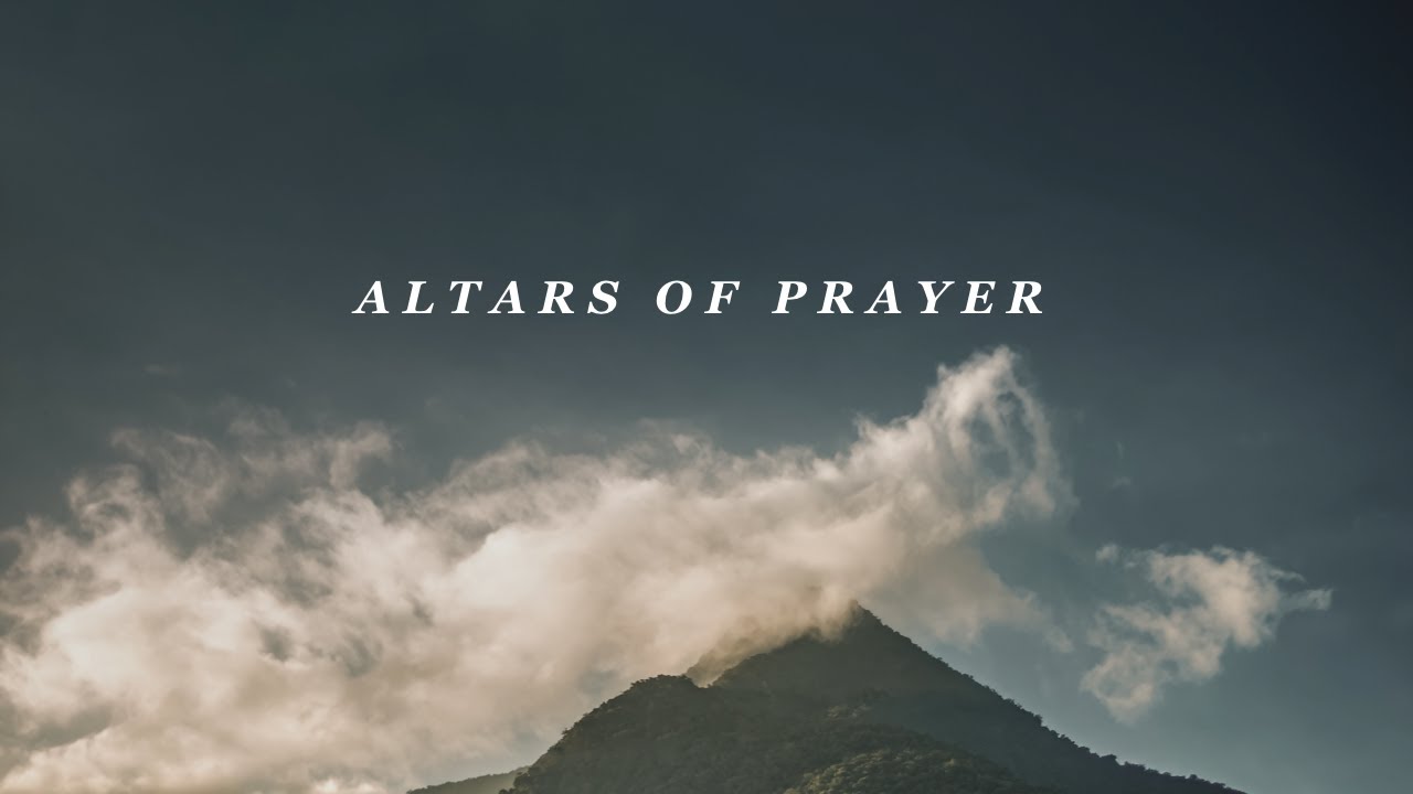 ALTARS OF PRAYER | The River FCC - YouTube