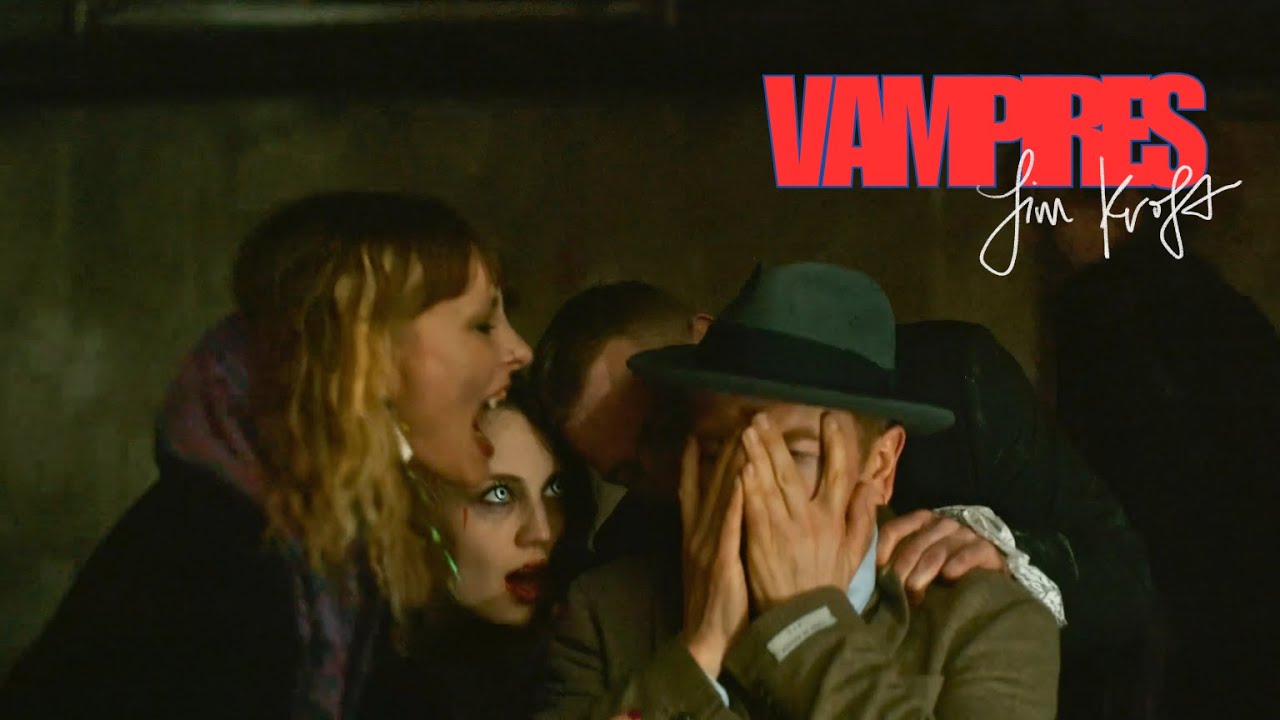 Jim Kroft | VAMPIRES (Official Video) - YouTube