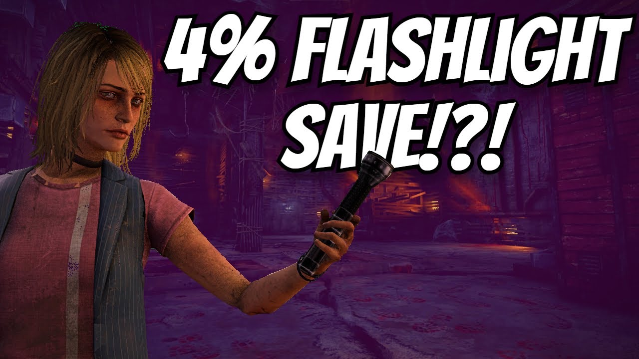 4% FLASHLIGHT SAVE!?! | Dead By Daylight | Compilation - YouTube