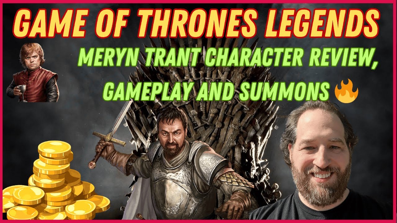 MERYN TRANT Character Review, Gameplay & Summons 💥| Game Of Thrones ...