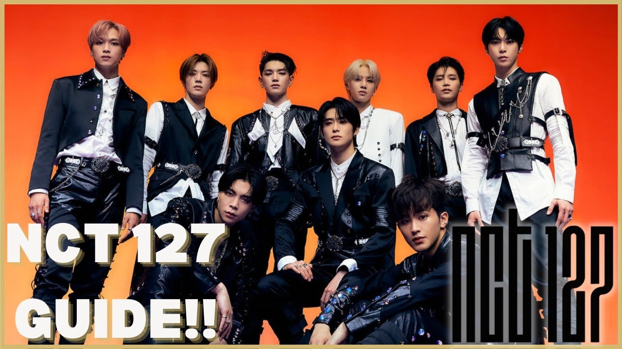 GETTING TO KNOW: NCT 127 | "Guide to NCT 127 (Get to know them better ...