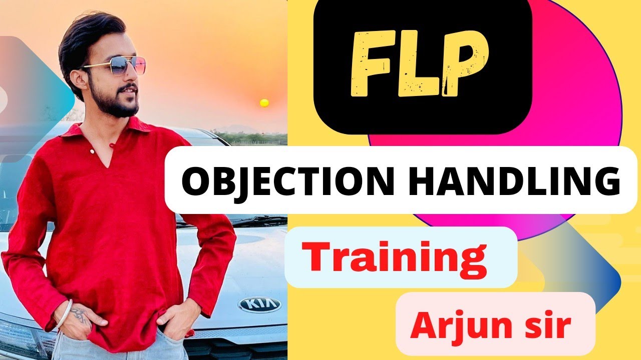 Objection Handling Flp || Amazing Training Arjun Sir - YouTube