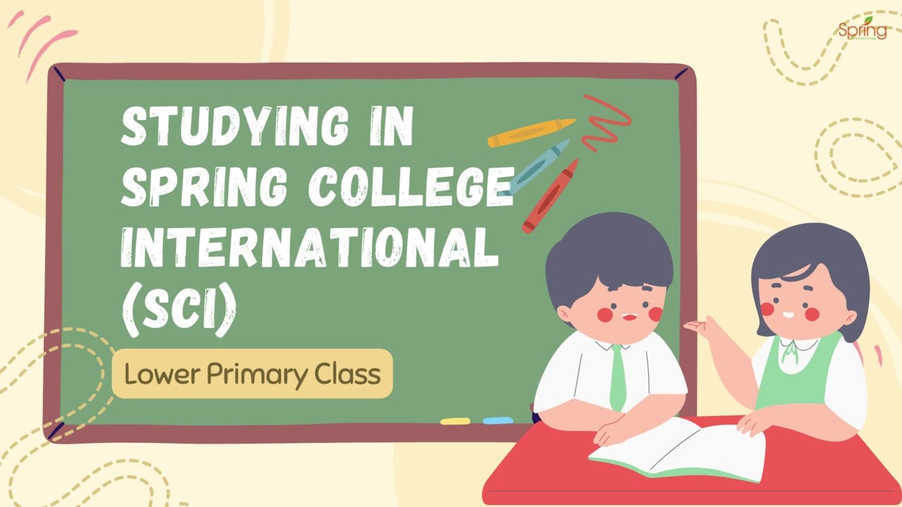 Learning from the Best: Lower Primary Class at Spring College ...