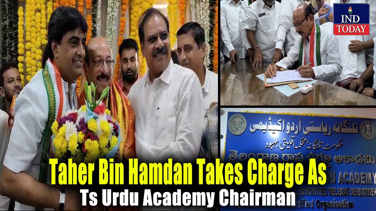 Taher Bin Hamdan Takes Charge as Chairman, Telangana Urdu Academy | IND ...