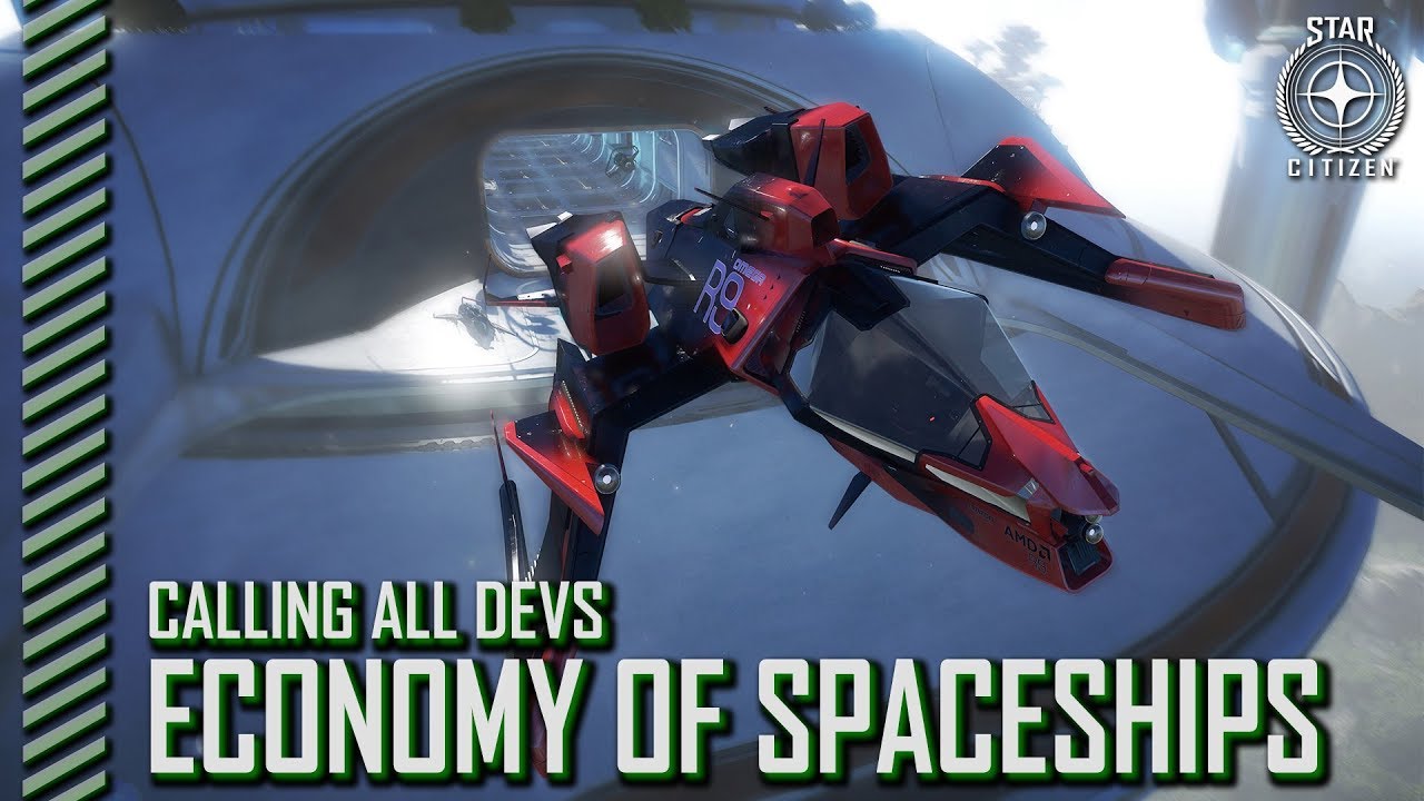Star Citizen: Calling All Devs - The Economy of Spaceships - YouTube