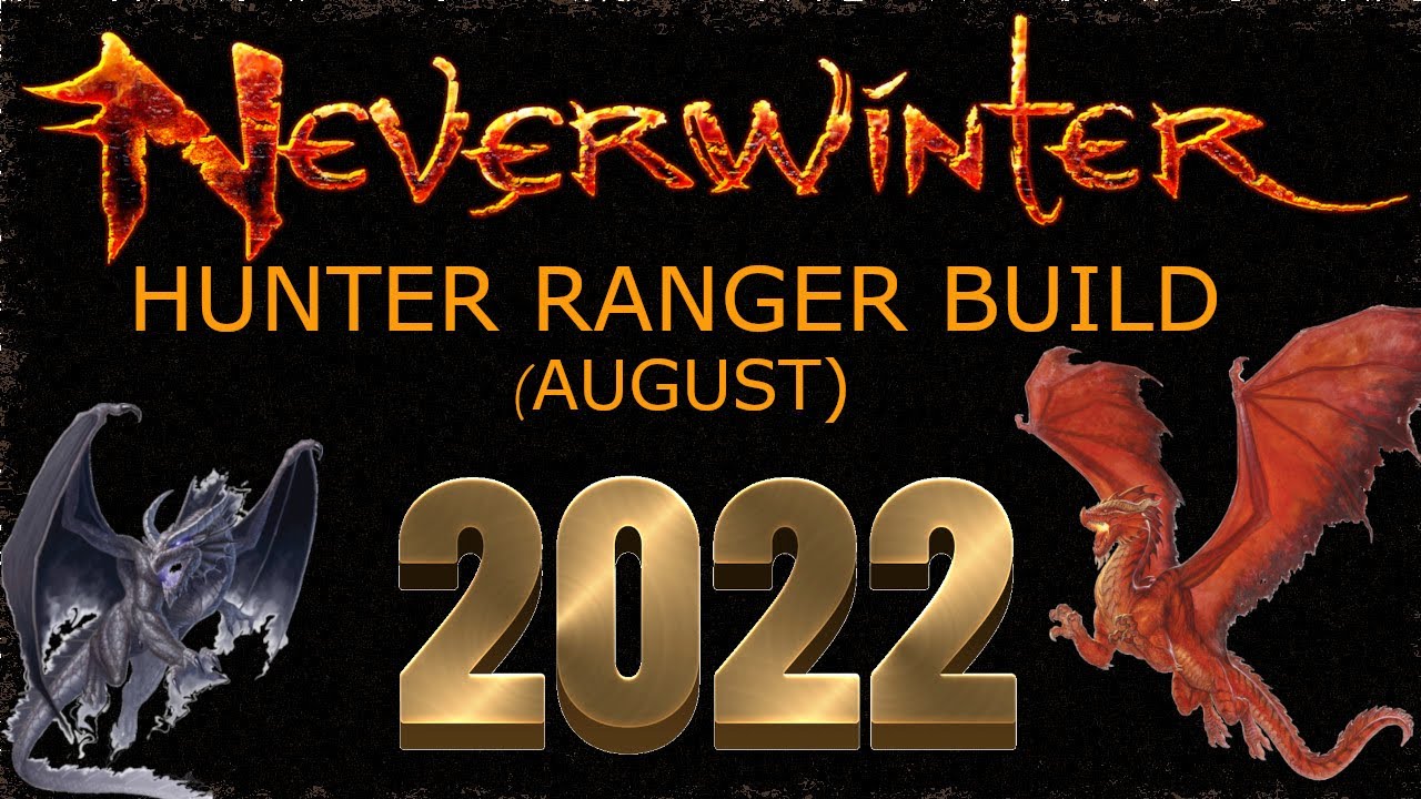 NeverWinter Single target Hunter Ranger Build August - YouTube