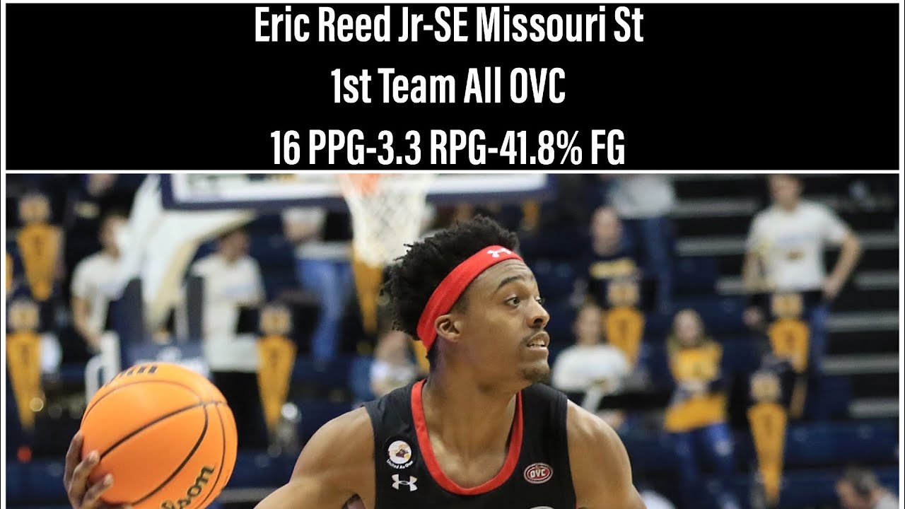 Eric Reed Jr Season Highlights SE Missouri St-Junior Season 21-22 ...