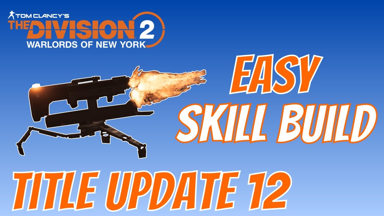 The Division 2 | Best Skill Build | Title Update 12 - YouTube