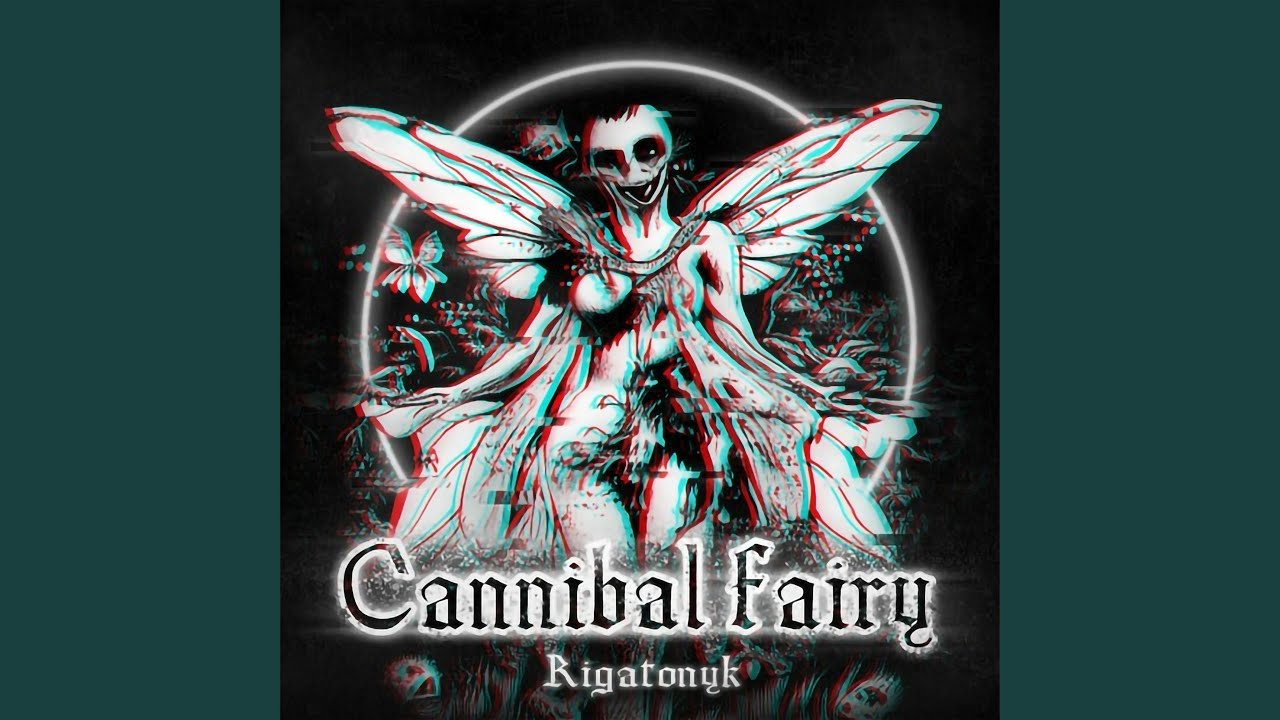 Cannibal Fairy - YouTube