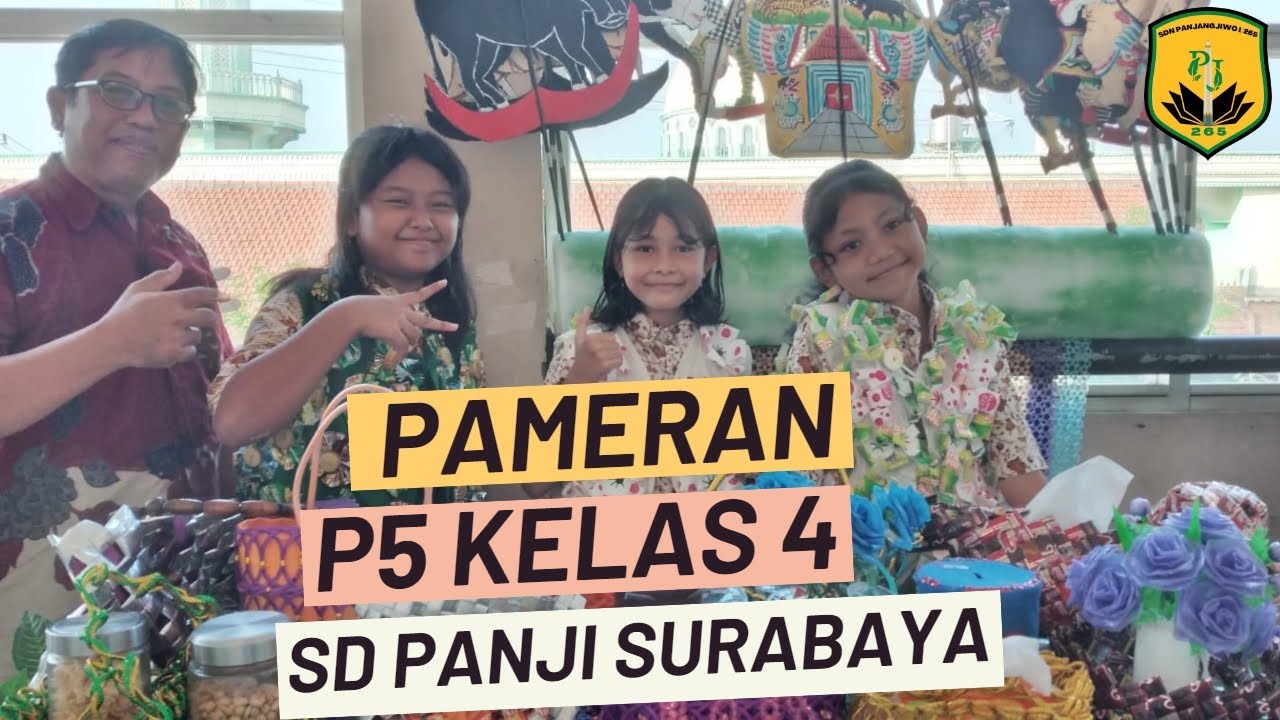 PAMERAN PROJEK P5 KELAS 4 SD PANJI SURABAYA CERDIK KELOLA SAMPAH ...