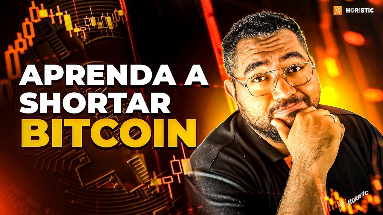 COMO SHORTAR BITCOIN, TUDO O QUE VOCÊ PRECISA SABER PARA FAZER UM BOM ...