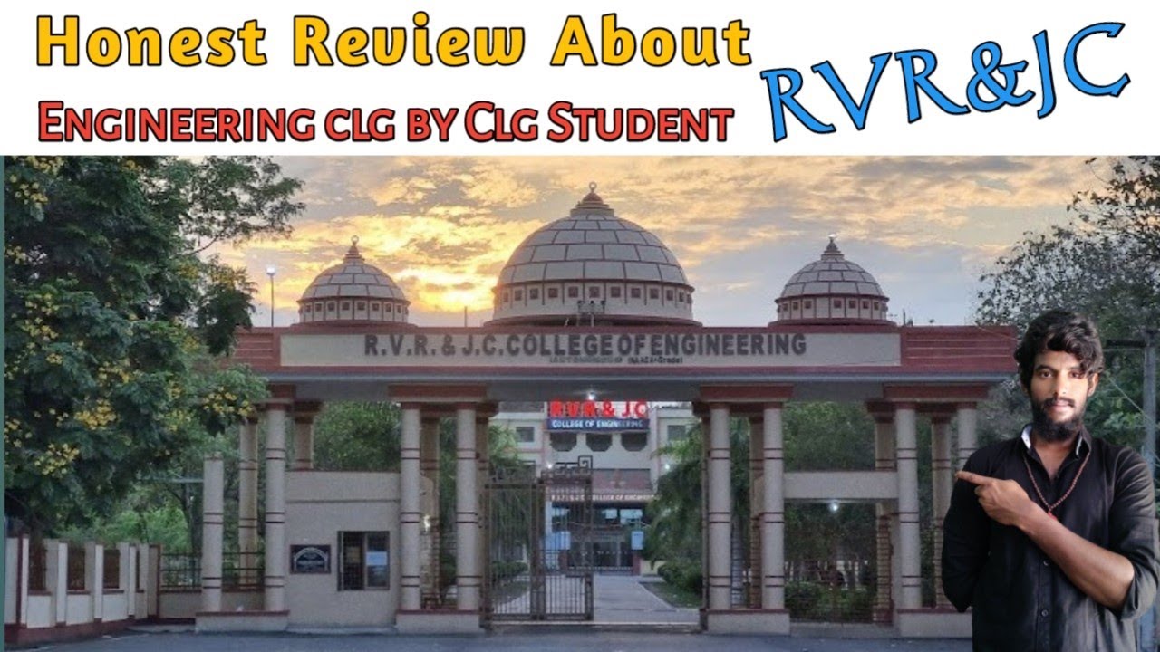 "Student Life at RVR&JC Engineering College: An Insider's Perspective ...