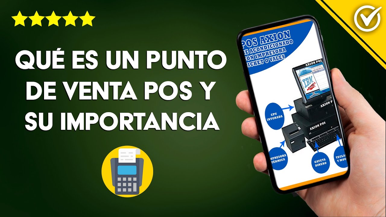 ¿Qué es un Sistema de Punto de Venta POS y la Importancia para las ...