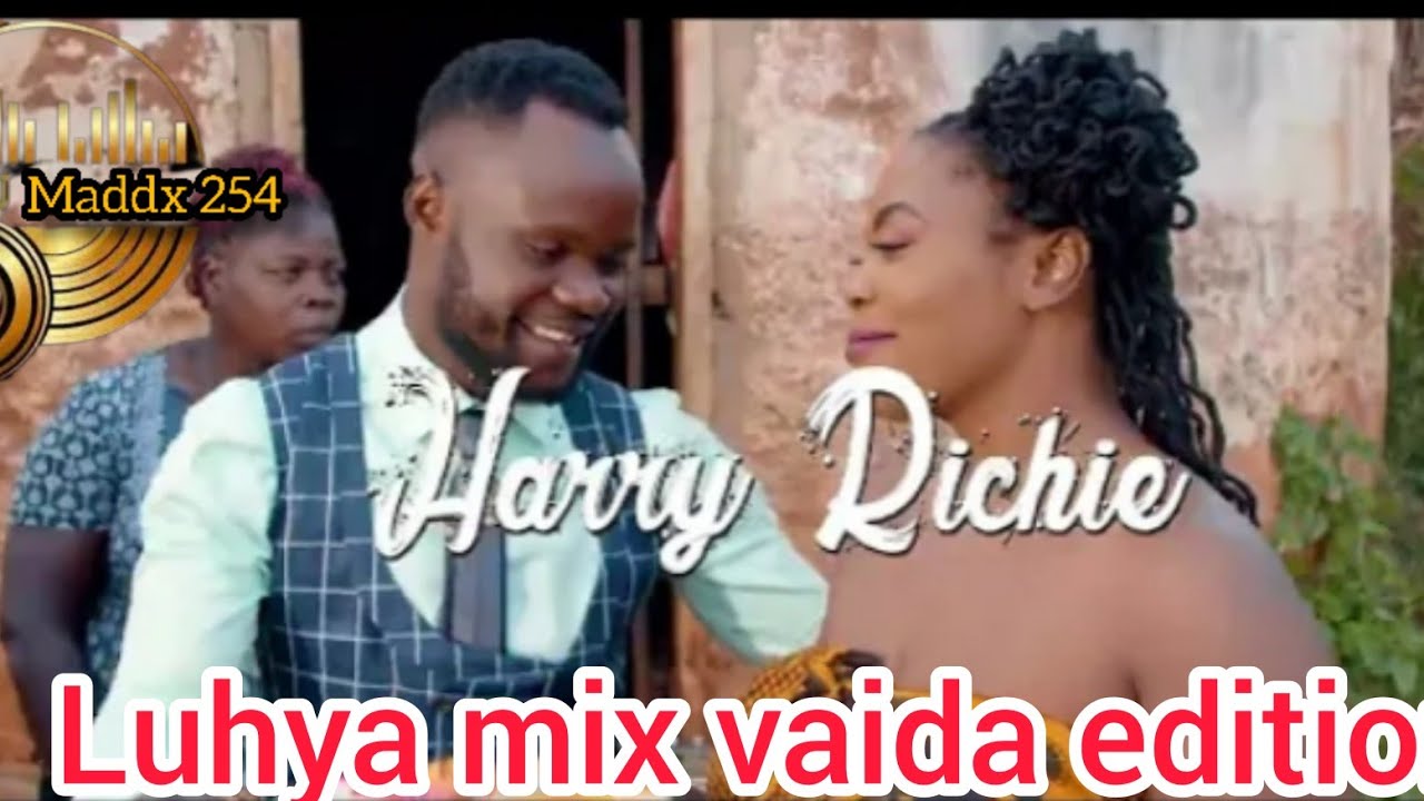 LATEST LUHYA MIX 2022|VAIDA omwana inyanya mixtatape HARRY RICHIE ...