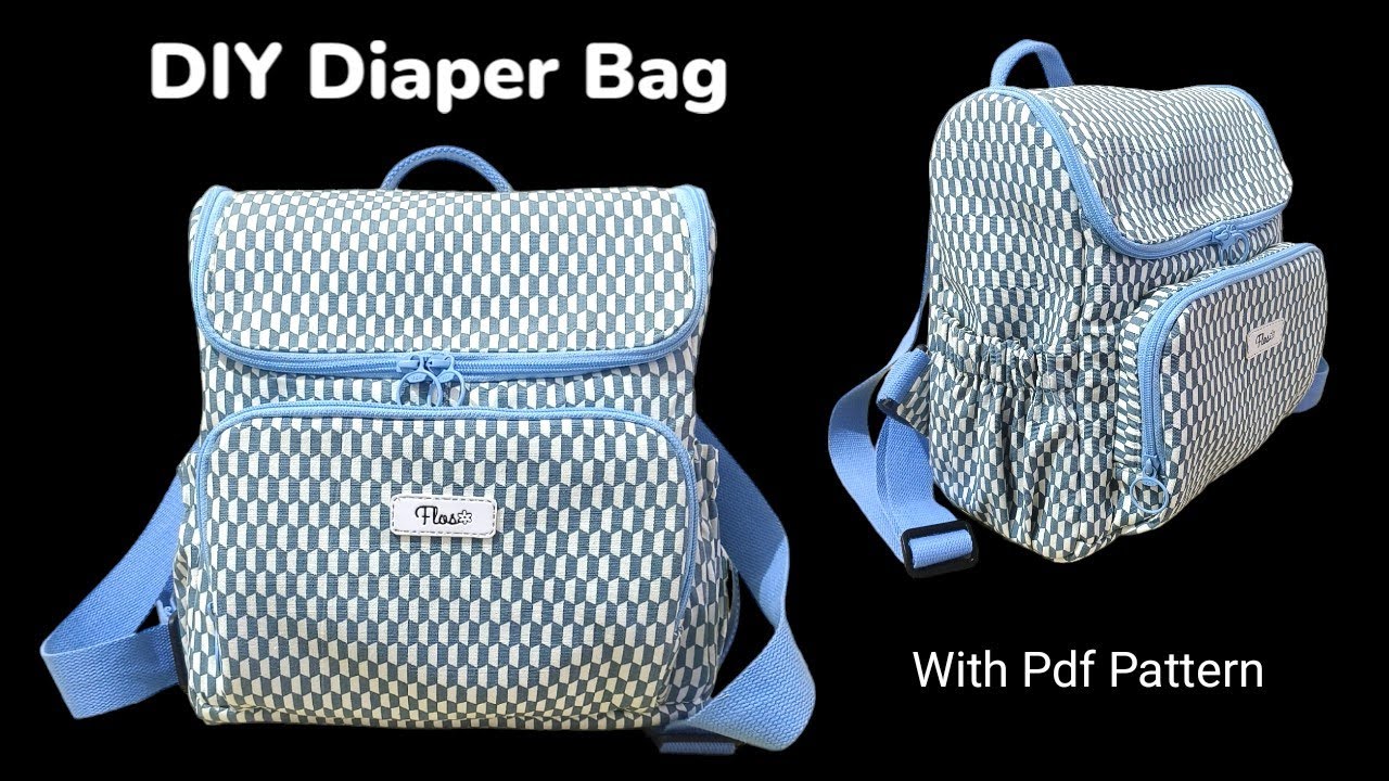 Diaper Bag Tutorial | DIY Diaper Bag | Tutorial Tas Bayi | Free Pdf Pattern | Free Tutorial ...