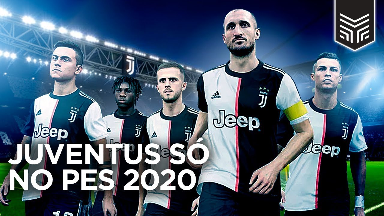 JUVENTUS É EXCLUSIVO DO PES 2020 - YouTube