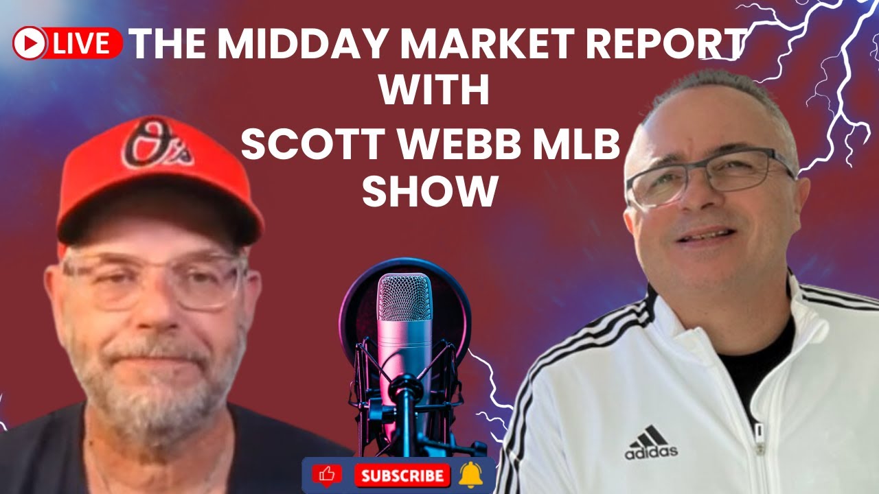 The Midday Market Report with Scott Webb MLB Show.. 5-7-24 - YouTube