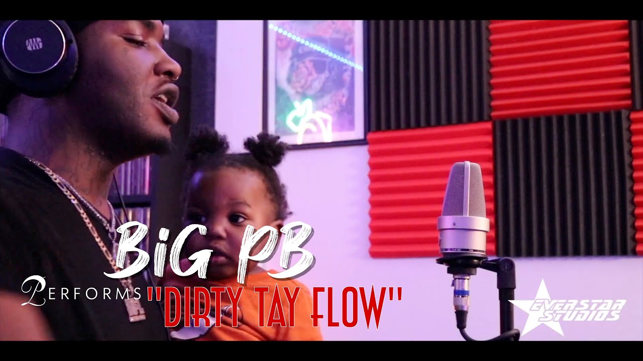 Big PB Performs (Dirty Tay Flow )in the booth @everstarstudios - YouTube