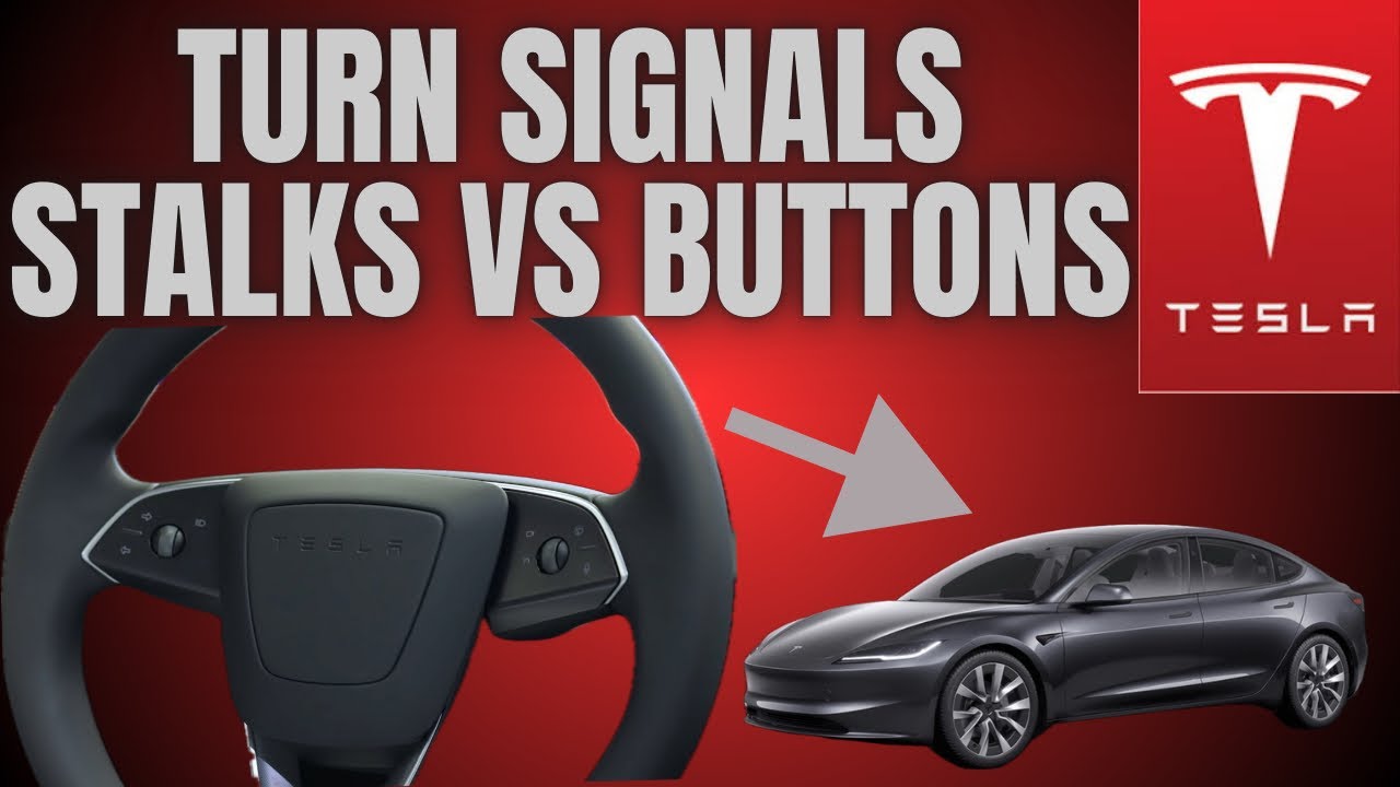 Tesla Model 3 Refresh | Turn Signal Stalks VS Buttons 🤔 - YouTube