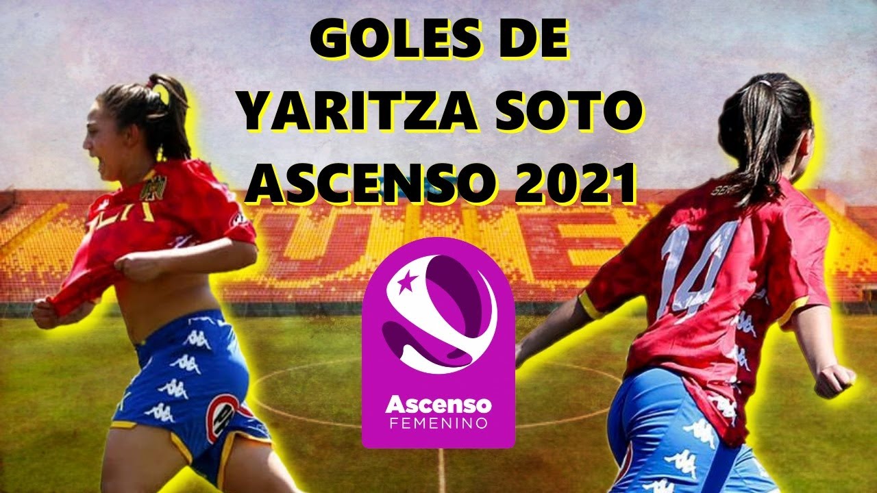 Todos los Goles de Yaritza Soto en el Ascenso 2021 por U. Española ...