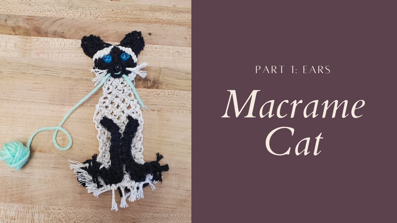 Macramé Cat : Part 1 Ears - YouTube