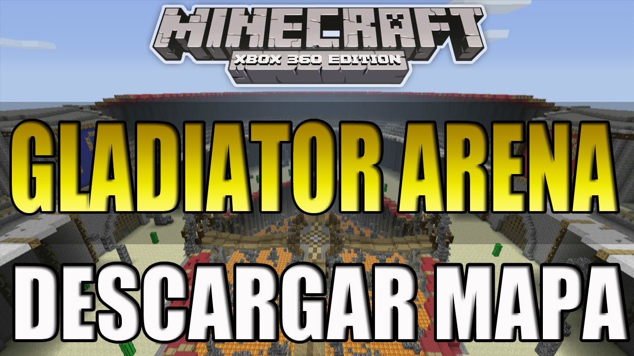 Minecraft Xbox 360 - Gladiador Arena - Descargar Mapa - YouTube