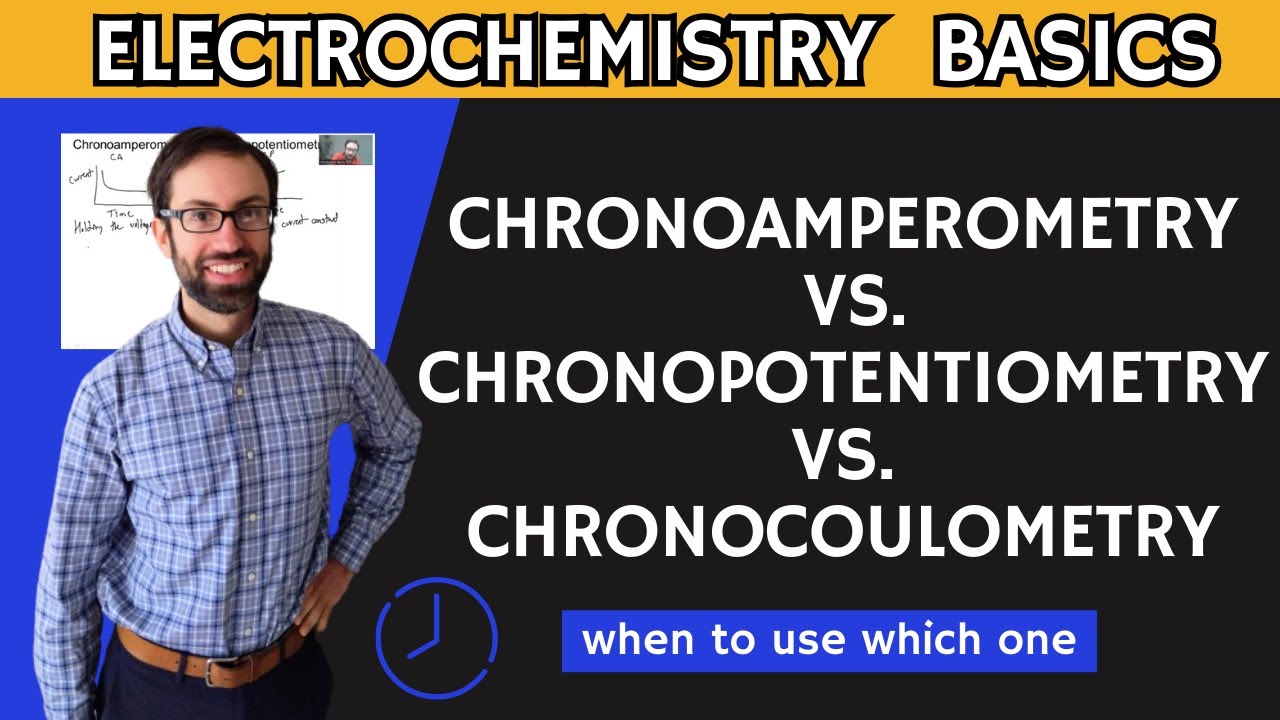 Chronoamperometry vs. chronopotentiometry vs. chronocoulometry - YouTube