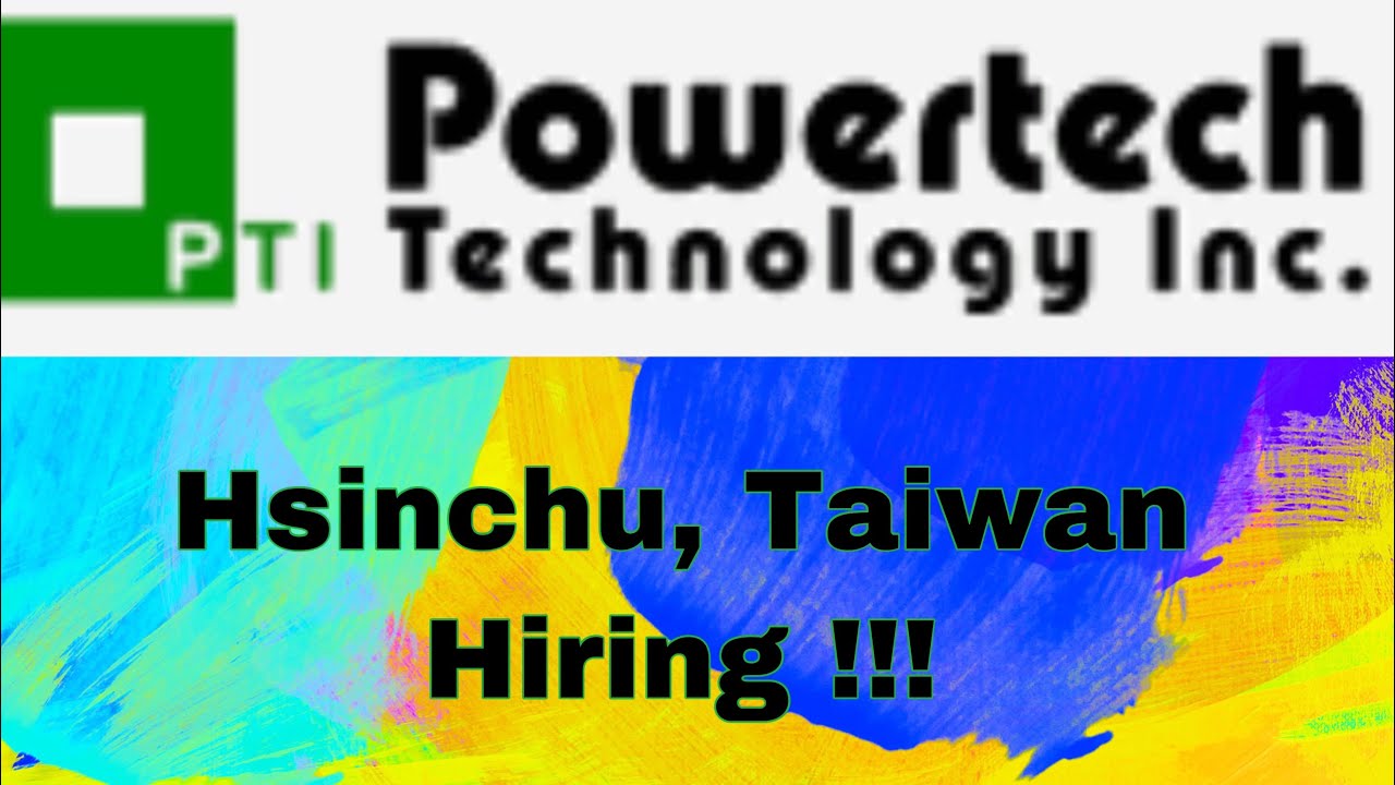 HIRING COMPANY IN TAIWAN- POWERTECH TECHNOLOGY INC Paano Magaaply ...