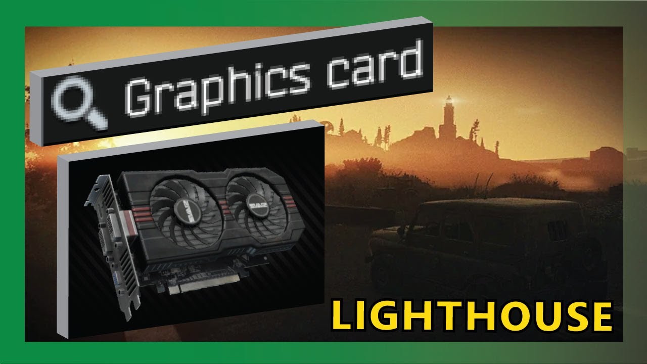 Where I Found Graphics Card GPU on Lighthouse | Tarkov - YouTube