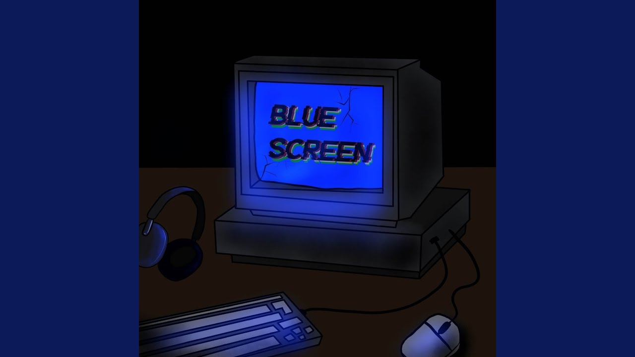 Blue Screen - YouTube