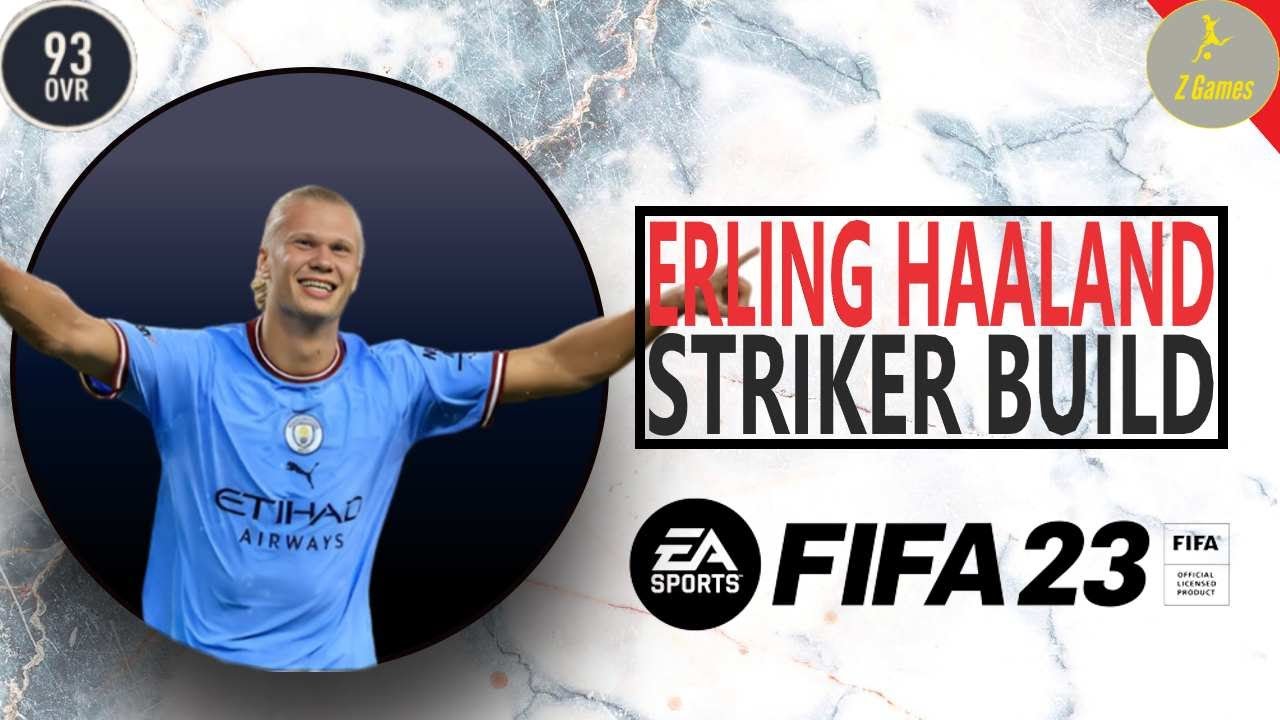 93 Overall Erling Haaland Striker (ST) Build - FIFA 23 Career Mode ...