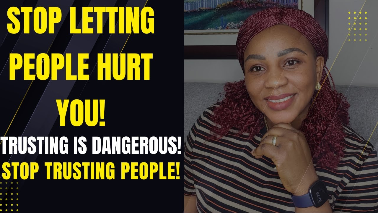 The Danger of Trusting Too Much in People | The Deadly Dangers of ...