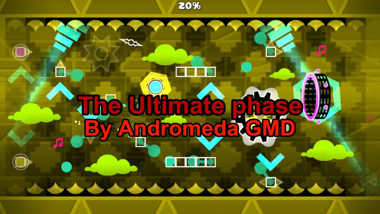 The Ultimate Phase 100% (Extreme demon) By Andromeda GMD (Geometry dash ...