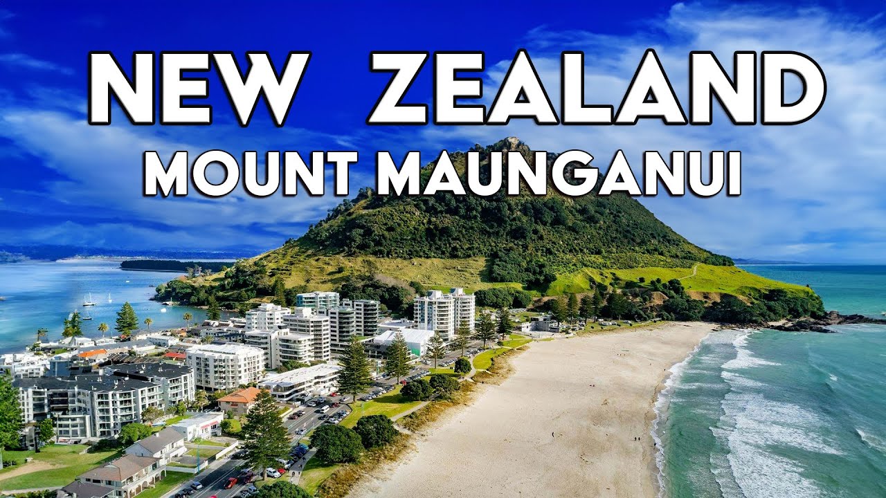 Heaven On Earth | Mount Maunganui Tauranga | New Zealand 4k - YouTube