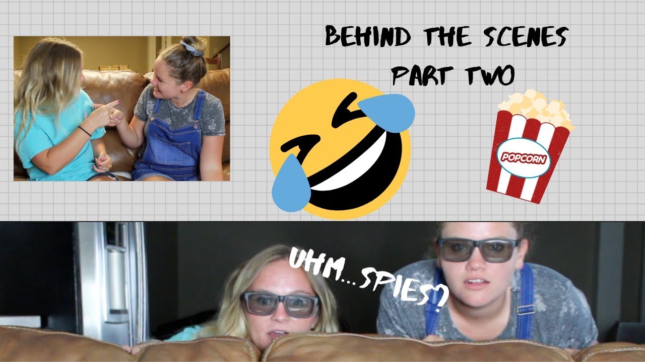 Behind the Scenes: Part Two - YouTube