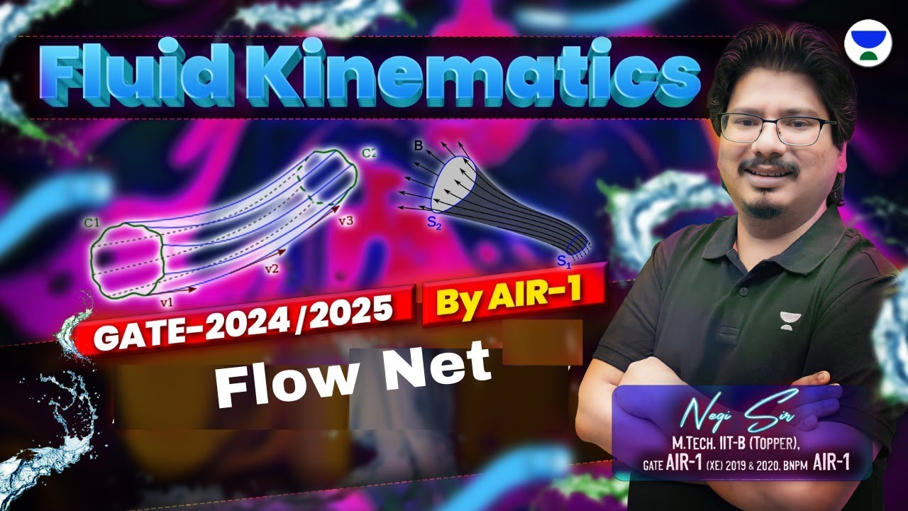 Flow Net | Fluid Kinematics 2.0 | GATE-2024/2025 | By AIR-1 #NegiSir ...