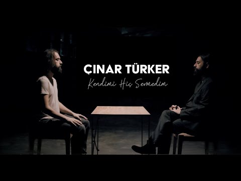Çınar Türker - Kendimi Hiç Sevmedim (Official Video)