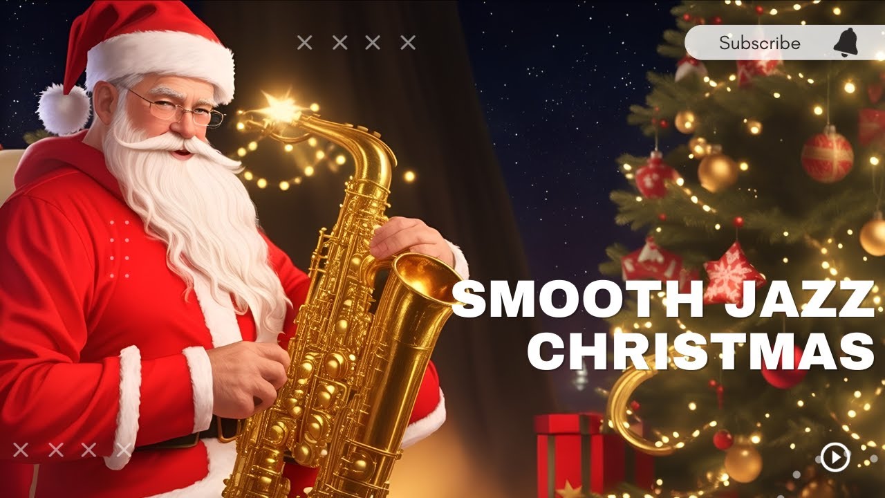 🎷🎄 Smooth Jazz Christmas: Instrumental Holiday Classics 🎶 - YouTube