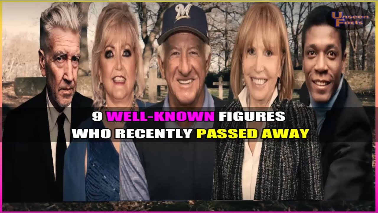9 Well-Known Figures Who Recently Passed Away #celebritydeaths2025 # ...