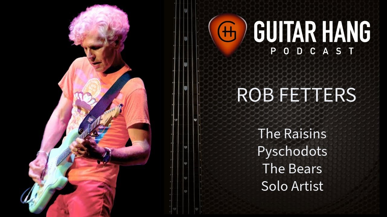 Interview With Rob Fetters: A Guitar Hang Podcast Exclusive! - YouTube