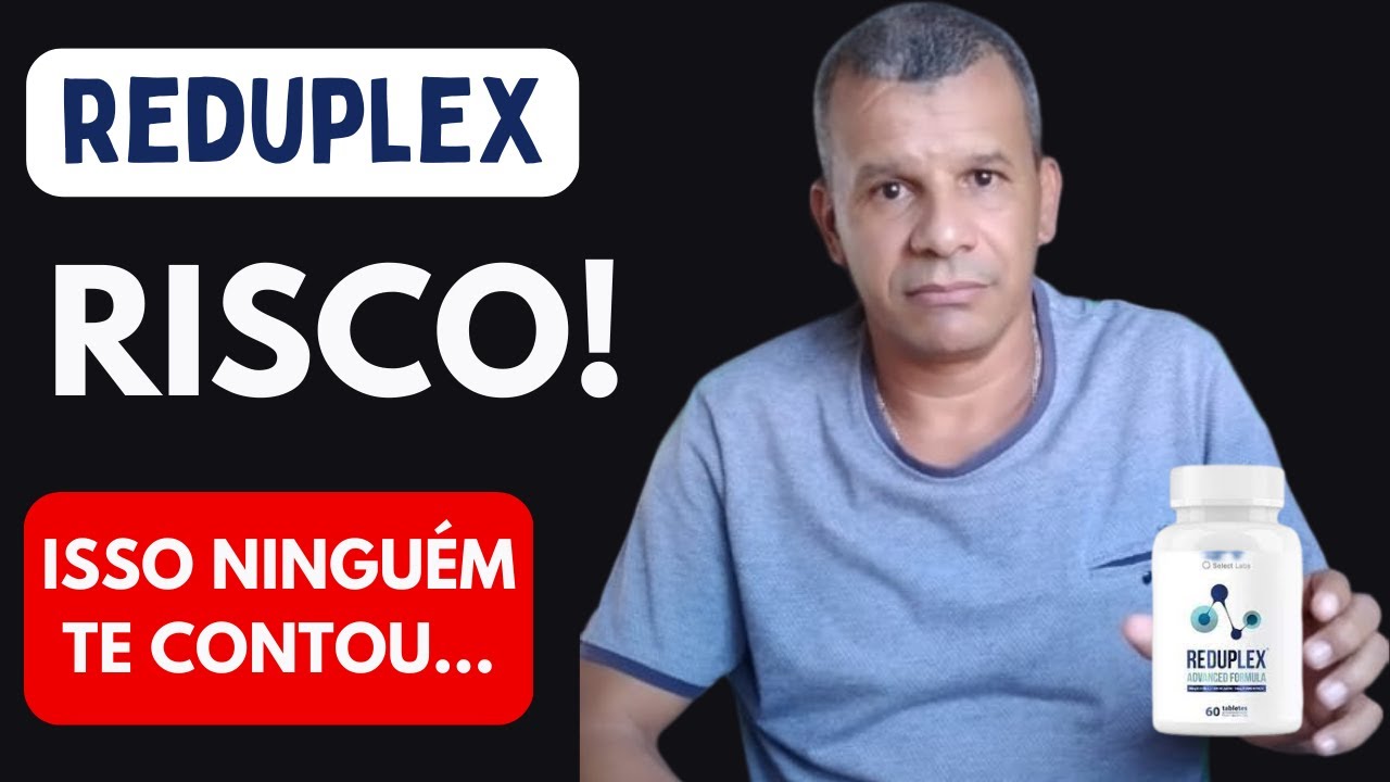 Emagrecimento - REDUPLEX FUNCIONA? Reduplex é Bom Mesmo? Reduplex ...