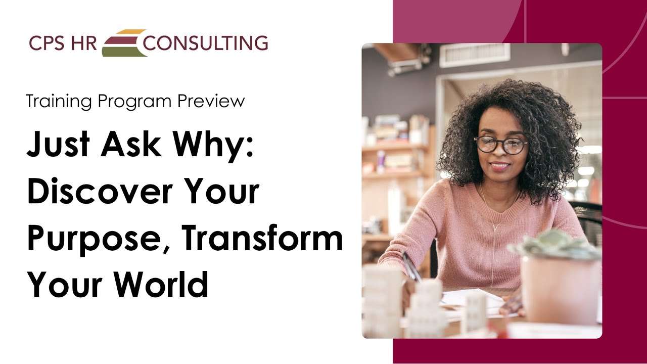 Training Preview: Just Ask Why - Discover Your Purpose, Transform Your ...