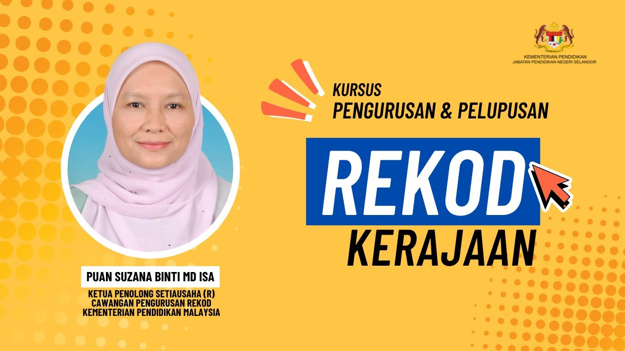 Kursus Pengurusan Dan Pelupusan Rekod Kerajaan - YouTube