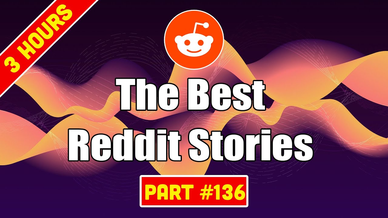 3 Hours of the Best Reddit Stories – Perfect for Relaxation and Sweet ...