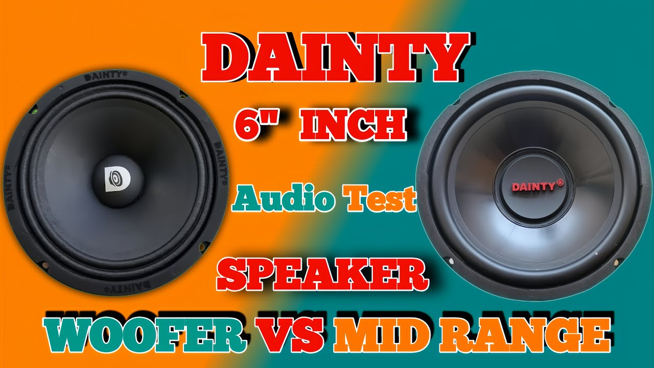 DAINTY 6" WOOFER VS MIDRANGE SPEAKER COMPARISON AUDIO TEST | #rvaudio # ...