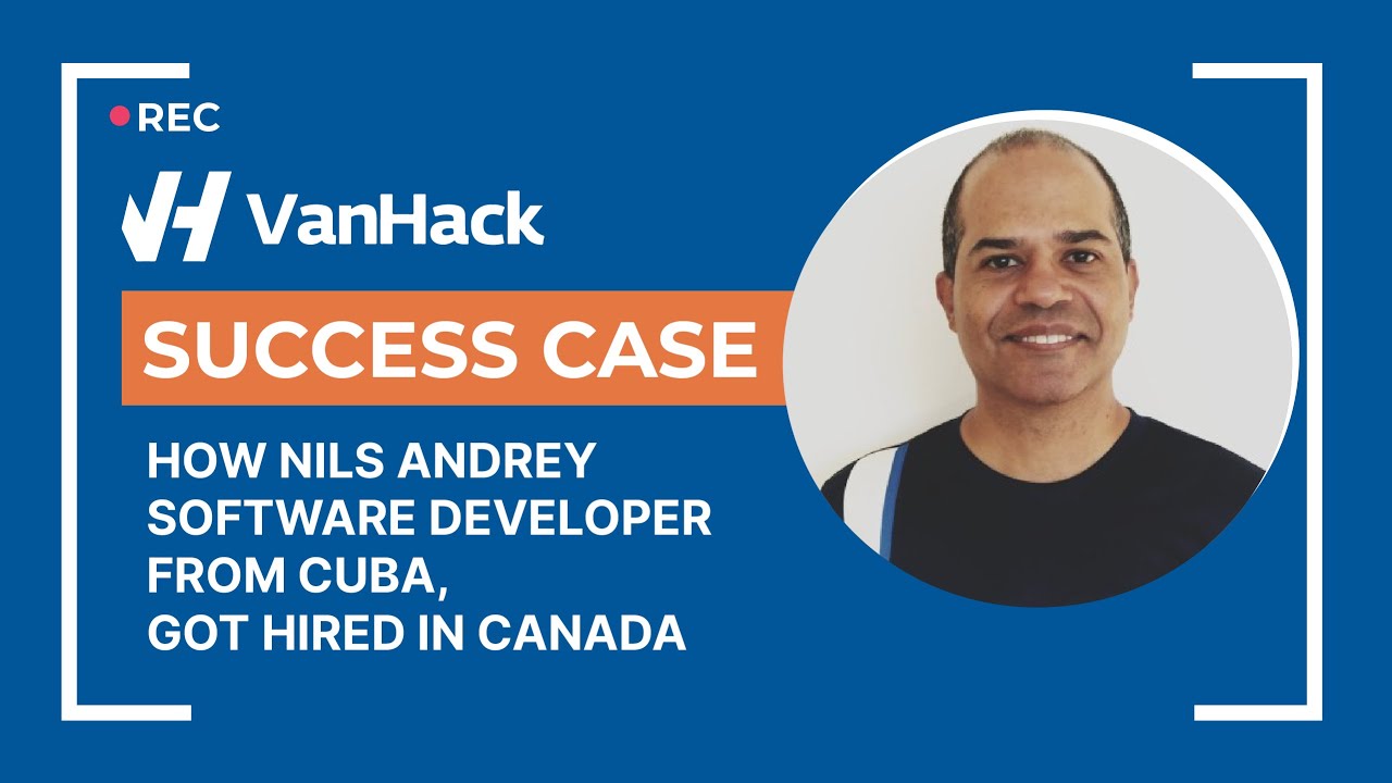 How Software Developer From Cuba Got Hired in Canada | Nils Andrey ...
