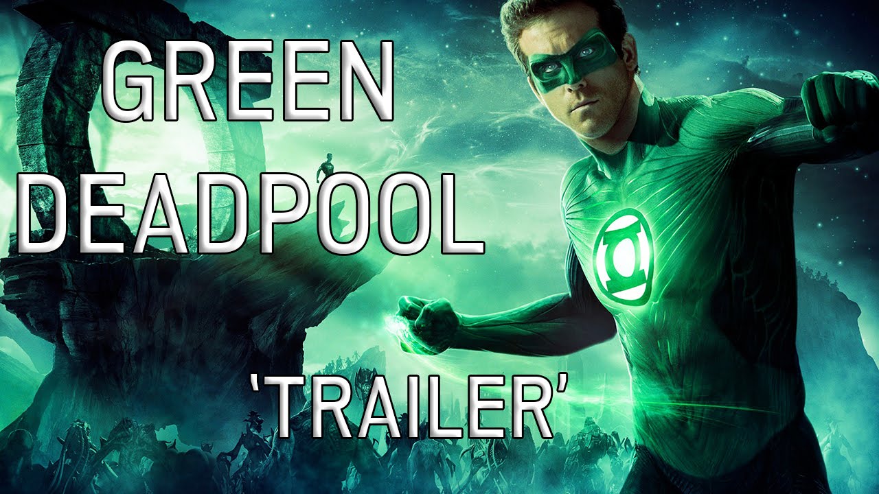 Green Deadpool - 'Trailer' - YouTube