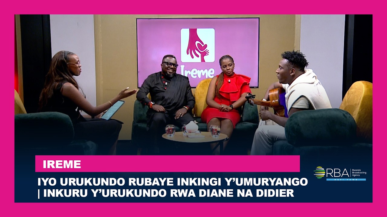 #IREME: Iyo urukundo rubaye inkingi y’umuryango | Inkuru y’urukundo rwa ...