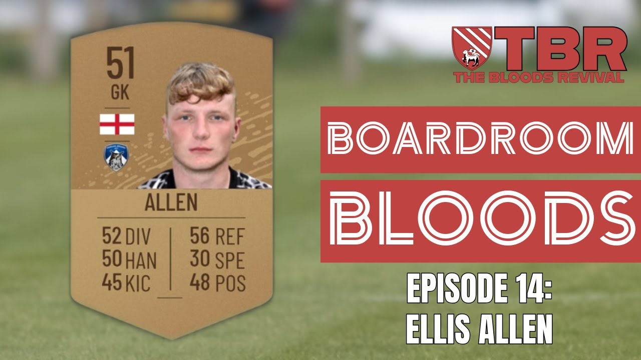 Boardroom Bloods | Episode 14 | Ellis Allen - YouTube