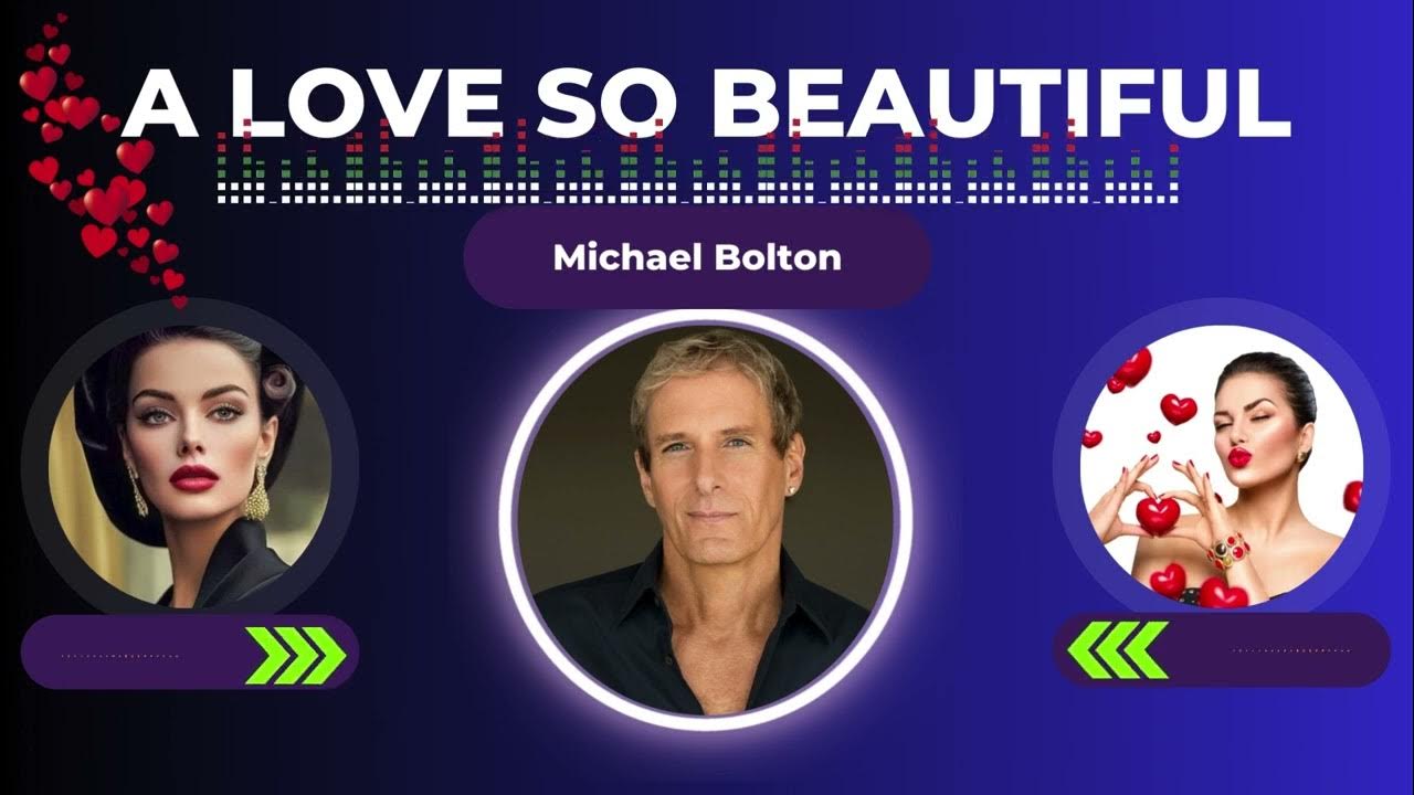Michael Bolton - A Love So Beautiful - YouTube